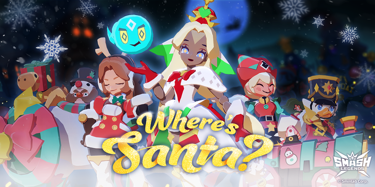 SMASH LEGENDS | Where’s Santa? Event